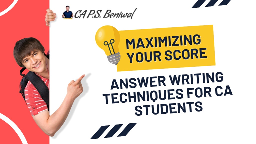 Maximizing CA Scores Daily Routine Answer Writing Techniques